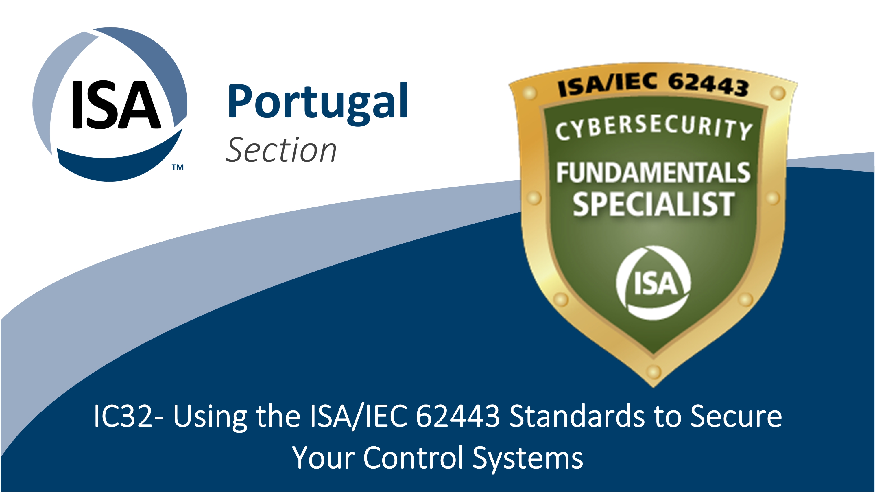 Curso de formação em Cibersegurança da ISA: IC32 – 3ª Edição (presencial)